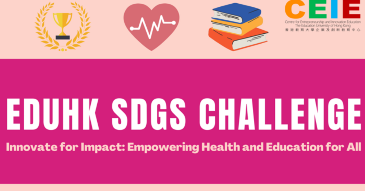 EdUHK SDGs Challenge 2025 | Academy for Applied Policy Studies and ...